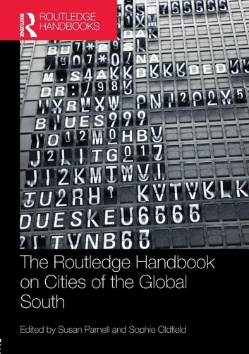 The Routledge Handbook on Cities of the Global South (Routledge ...