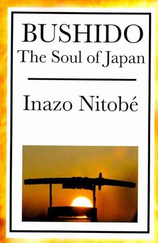 Bushido : The Soul of Japan, Paperback by Nitobe, Inazo, Brand New ...