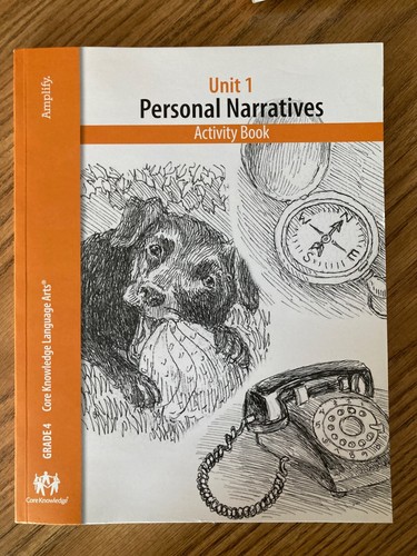 Amplify CKLA Grade 4 workbooks - Unit 1 Personal Narratives 25 ...