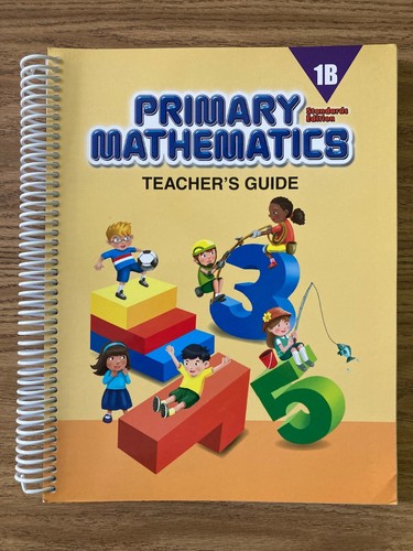Primary Mathematics, 1B: Teacher's Guide, Standards Edition, Singapore ...