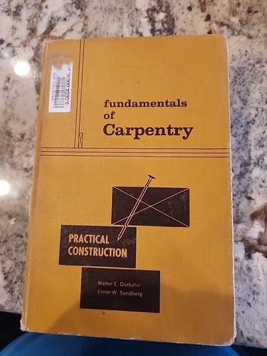 Fundamentals of Carpentry: Practical Construction | eBay