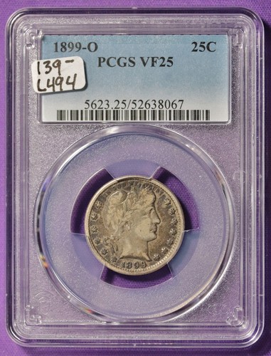 1899-o Barber Quarter. In PCGS Holder. VF25. L494 | eBay