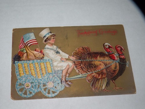 ANTIQUE POSTCARD THANKSGIVING patriotic boy driving cart turkey pulling ...