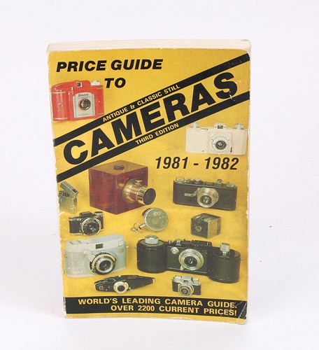 MCKEOWN 1981-82 PRICE GUIDE TO ANTIQUE AND CLASSIC STILL CAMERAS/215458 ...