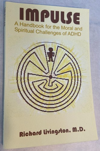 Impulse by Livingston SIGNED Handbook for Moral & Spiritual Challenges ...