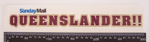 VINTAGE SUNDAY MAIL QUEENSLANDER NRL STATE OF ORIGIN SUPPORTER BUMPER ...