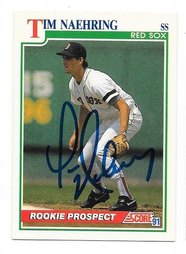 TIM NAEHRING 1991 SCORE AUTOGRAPHED SIGNED # 356 BOSTON RED SOX | eBay