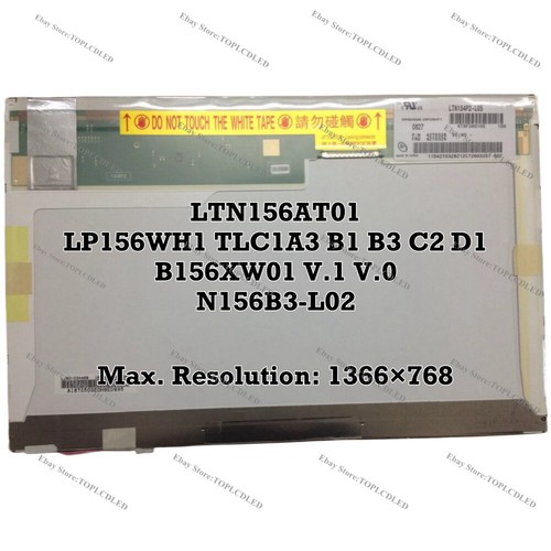 LTN156AT01 LP156WH1 TLC1 A3 B1 B3 C2 D1 B156XW01 V.1 V.0 N156B3-L02 LCD ...