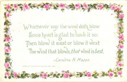 Whichever Way The Wind Doth Blows, Some Heart Is Glad To Have Its So ...