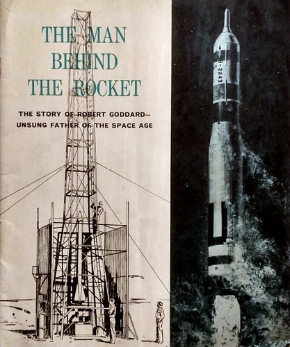 The Man Behind the Rocket: Story of Robert Goddard by Leonard M ...