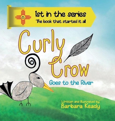 Curly Crow Goes to the River by Nicholas Aragon (English) Hardcover ...