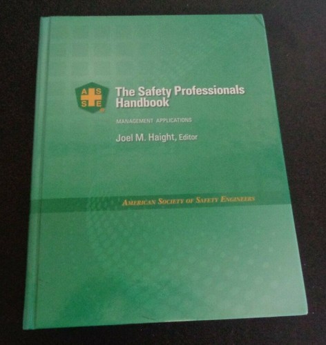 The Safety Professionals Handbook : Management Applications Hardcover ...