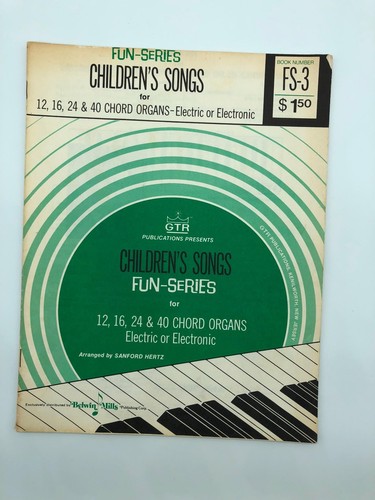 Sheet Music - Children's Songs For 12, 16, 24 & 40 Chord Organs ...