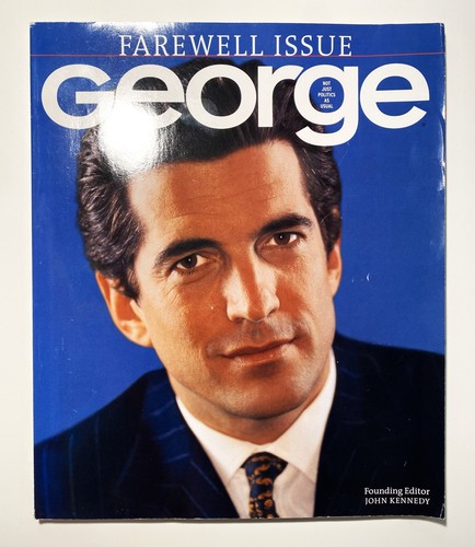 George Magazine, Farewell Issue, John F Kennedy Jr, Vol. VI No. I ...