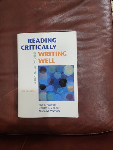 Reading Critically, Writing Well : A Reader and Guide by Charles R ...