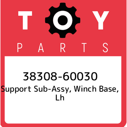 38308-60030 Toyota Support sub-assy, winch base, lh 3830860030, New ...