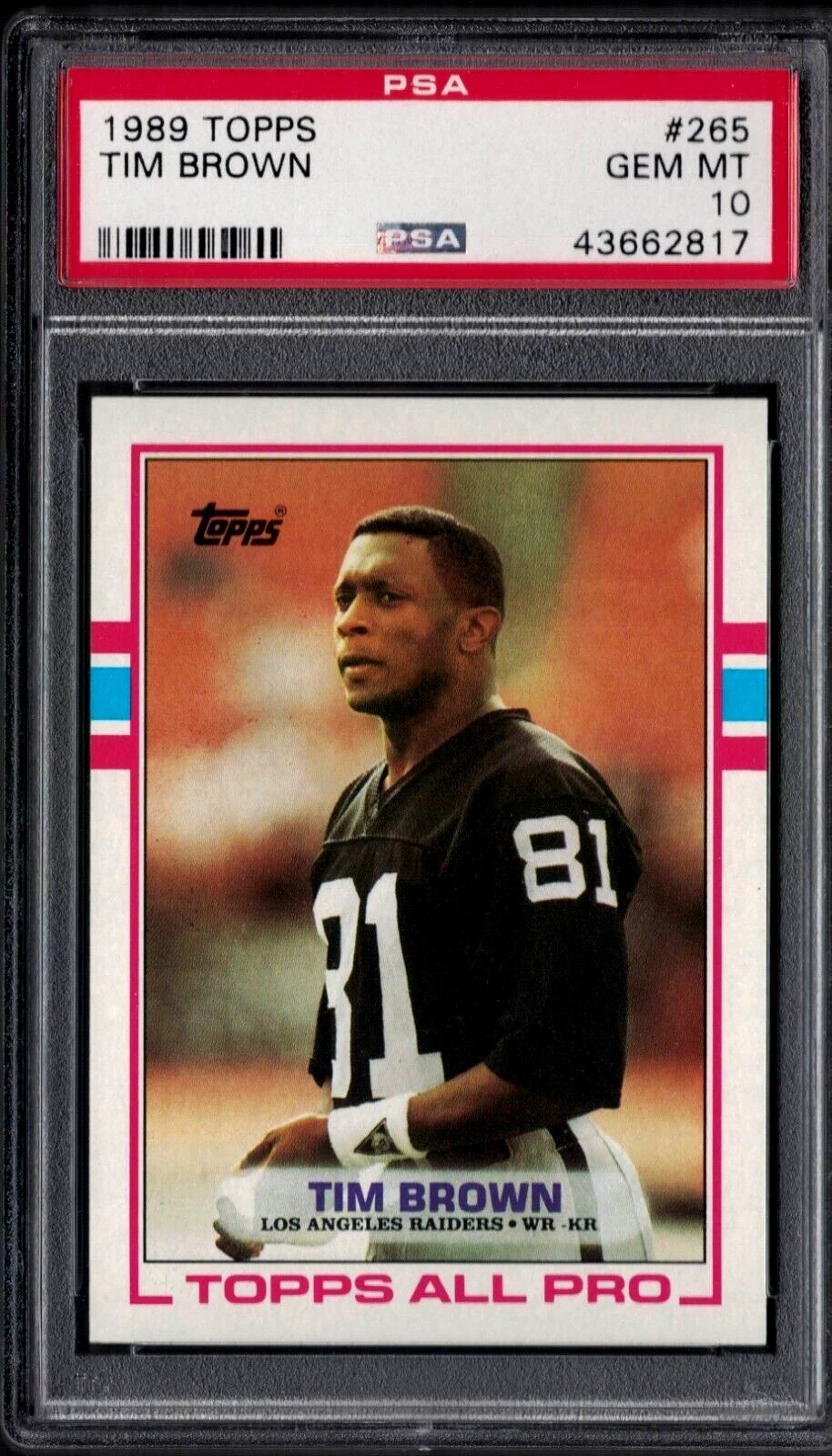 Tim Brown 1989 Topps #265 Base PSA 10 Price Guide - Sports Card Investor