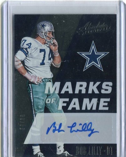 2017 Absolute - BOB LILLY - Marks of Fame Autograph - COWBOYS #d/99 | eBay