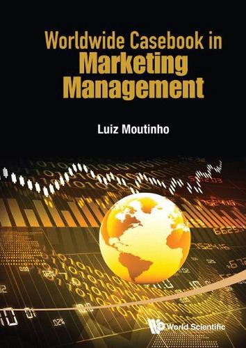 Worldwide Casebook In Marketing Management by Luiz Moutinho (English ...