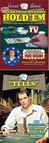Howard Lederer's More Secrets of No Limit Hold 'Em Poker and Tells All ...