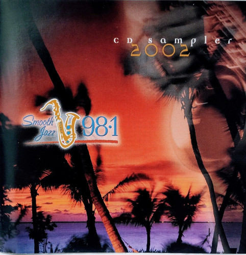 SMOOTH JAZZ 98.1 CD Sampler 2002 Compilation Paul Taylor Paul Hardcastle Etc | eBay
