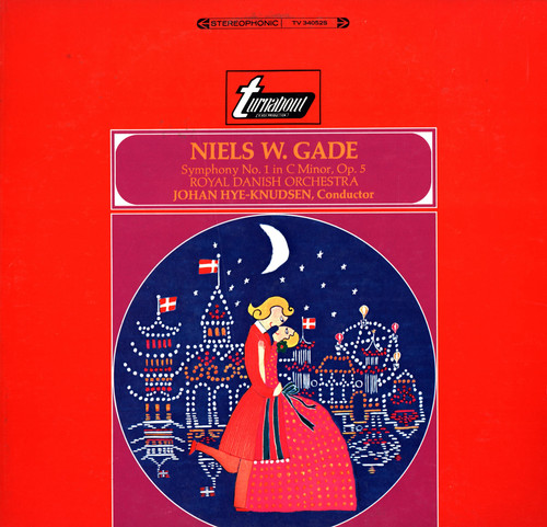 LP NIELS W. GADE SYM NO. 1 IN C MINOR ROYAL DANISH ORCH JOHAN HYE ...