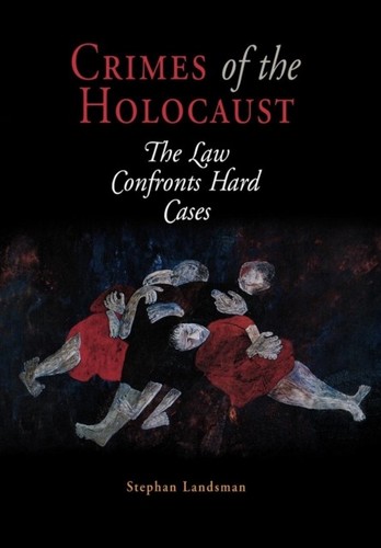 Crimes of the Holocaust by Stephan Landsman 9780812238471 NEW Har ...