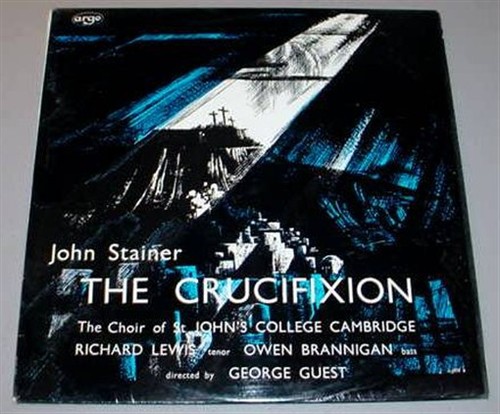 ST. JOHN'S COLLEGE CHOIR LP - JOHN STAINER Crucifixion | eBay