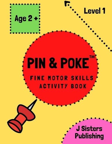 Pin & Poke Fine Motor Skills Activity Book Level 1: For Toddlers and ...