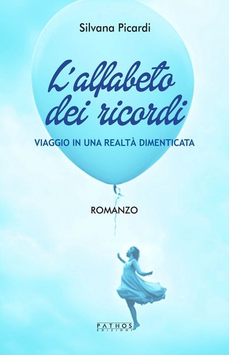 Picardi Silvana Books - The Alphabet of Memories. Journey In A ...