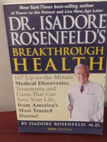 Dr. Isadore Rosenfeld's - Breakthrough Health - 2004 Edition | eBay