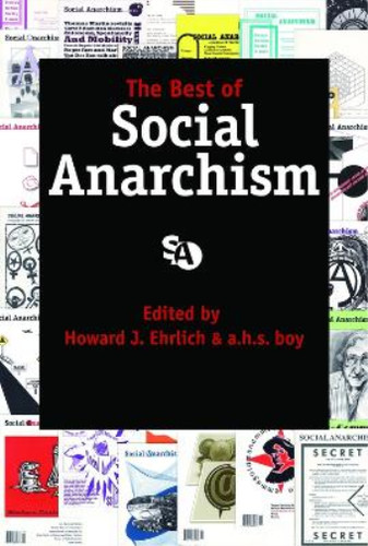 Howard J. Ehrlich The Best of Social Anarchism (Paperback) (US IMPORT ...