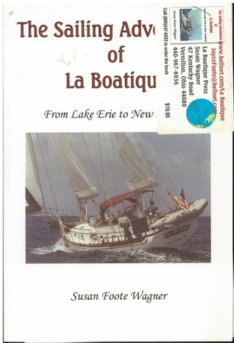 The Sailing Adventures of La Boatique by Susan Foote Wagner | eBay