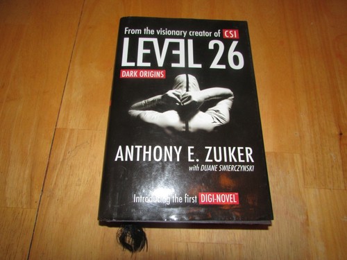 Level 26 : Dark Origins by Duane Swierczynski and Anthony E. Zuiker ...