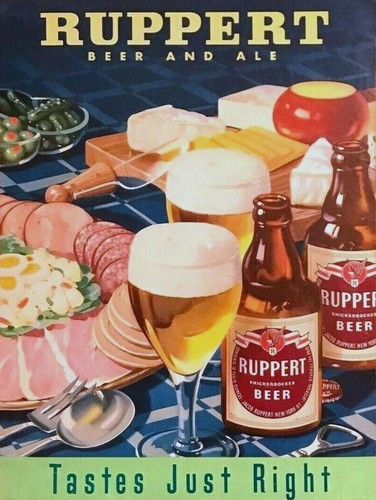 Ruppert Beer of New York City, Just Right! New Metal Sign: 12x16 ...