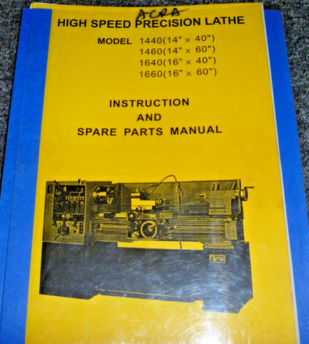 Acra 1660 (16" x 60") High Speed Precision Lathe Parts Catalog ...