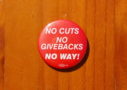 No Cuts No Givebacks No Way! Protest Strike 2 1/4" Red Metal Pin ...