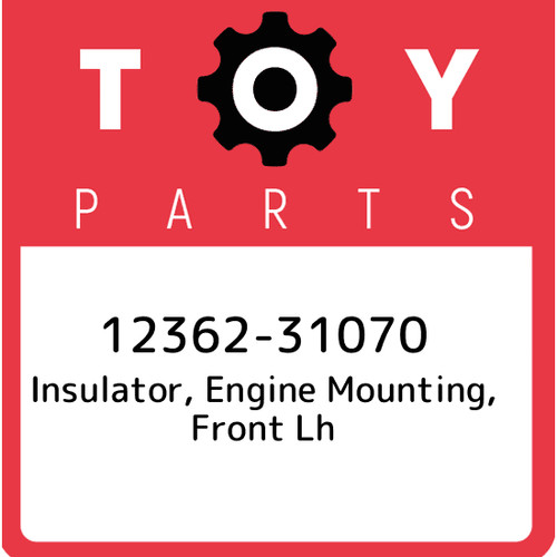 12362-31070 Toyota Insulator, engine mounting, front lh 1236231070, New ...