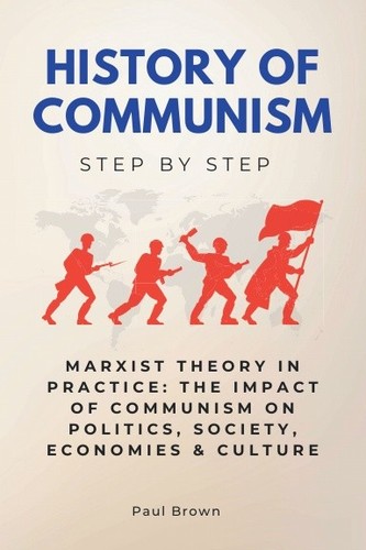 History of Communism Step by Step 9798900420400| eBay