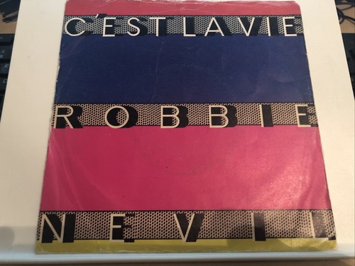 Robbie Nevil - C'est La Lie 7" Vinyl Single Record P/S | eBay