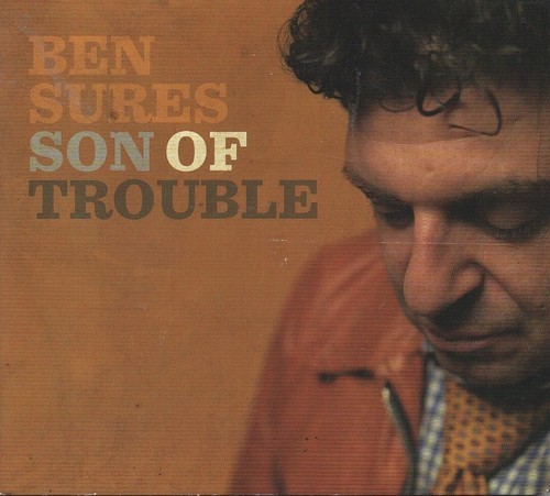 Ben Sures - Son Of Trouble (CD 2013) Digipak; FREE UK P&P | eBay
