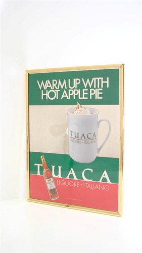 TUACA WARM UP WITH HOT APPLE PIE ITALIANO LIQUORE MIRRORED SIGN POSTER ...