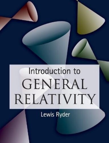 Lewis Ryder Introduction to General Relativity (Paperback ...