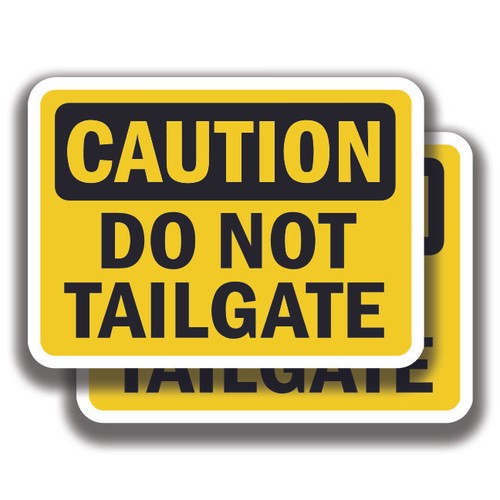DO NOT TAILGATE DECAL Caution Stickers Sign Bogo For Truck Window ...