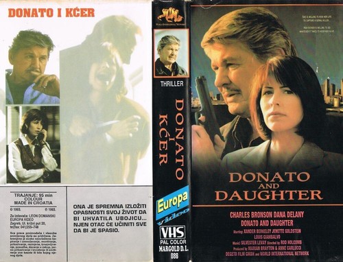 DONATO AND DAUGHTER (1993) CHARLES BRONSON - ROD HOLCOMB - CROATIAN VHS ...