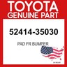 5241435030 Genuine Toyota PAD, FRONT BUMPER GUARD, LH 52414-35030 | eBay