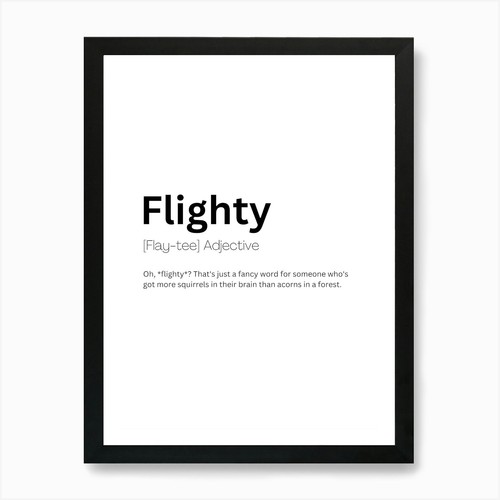 Flighty Definition Meaning Art Prin Framed Wall Art Poster Canvas Print ...