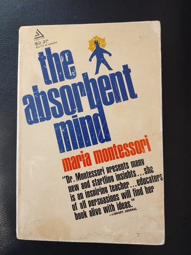 The Absorbent Mind by Maria Montessori | eBay