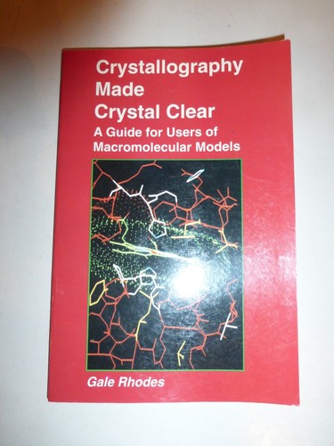 Crystallography Made Crystal Clear : A Guide for Users of ...