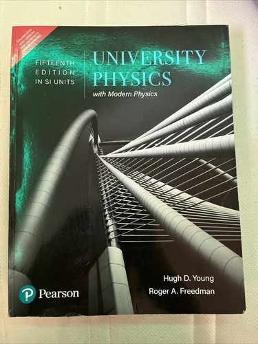 University Physics with Modern Physics 15th Edition In SI Units | eBay